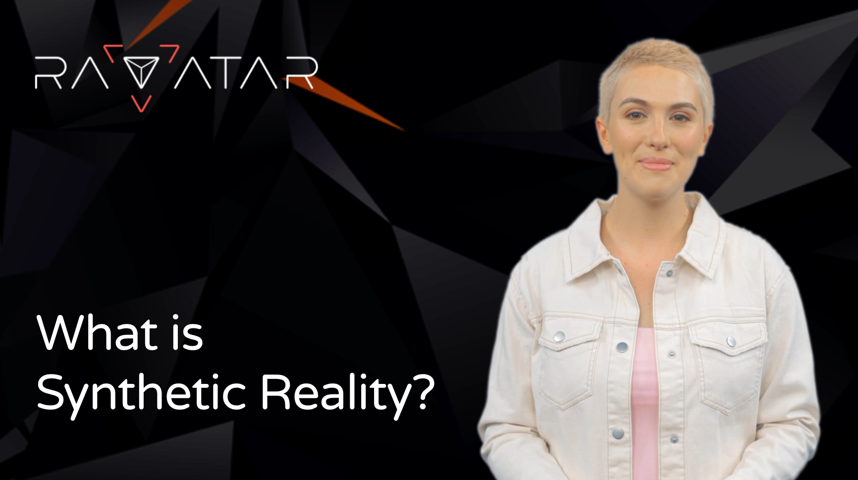 What is Synthetic Reality? | RAVATAR