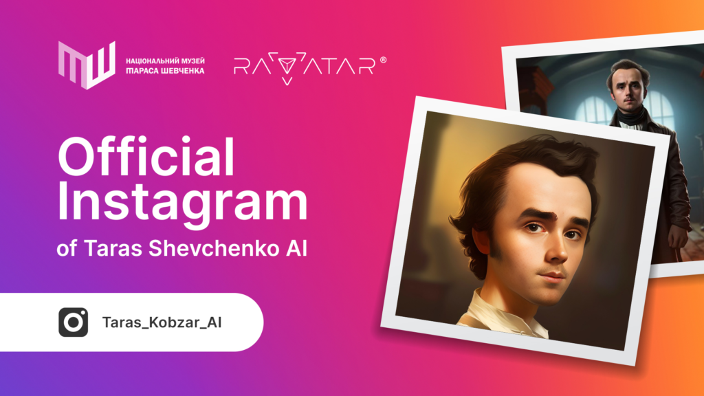 Shevchenko Legacy Digitalized: RAVATAR's Official AI Avatar Instagram